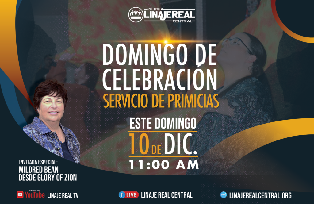 Servicio de Celebración y Primicias - Profeta. Mildred Bean ...